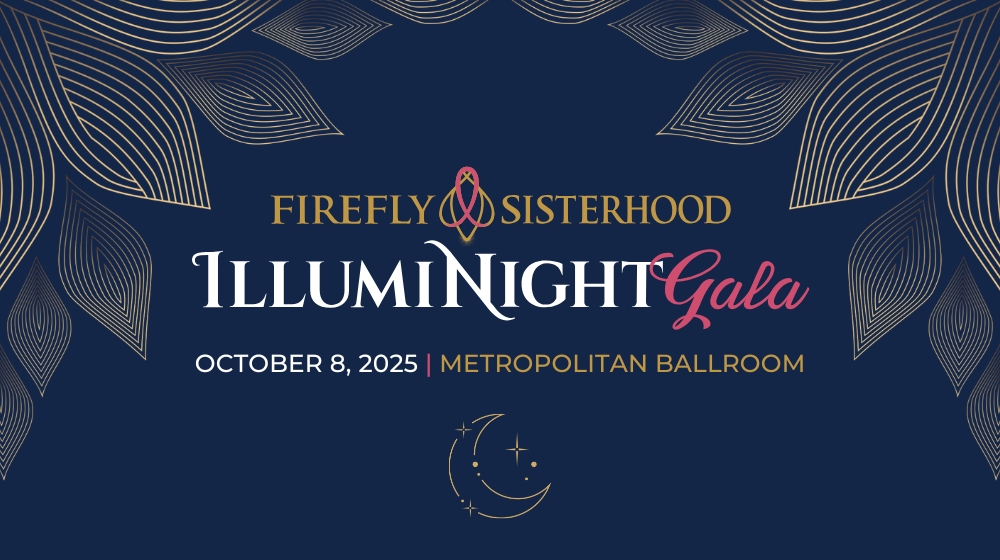Firefly Sisterhood IllumiNight Gala 2025